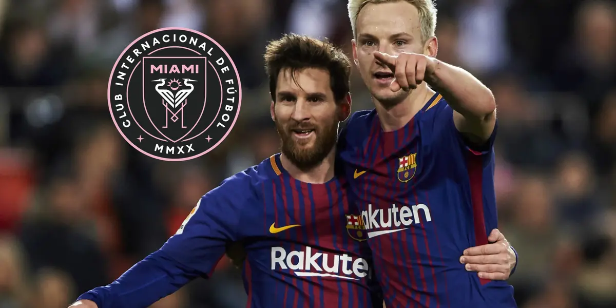 Messi lo pidió de compañero, la decisión final de Rakitic de ir al ...